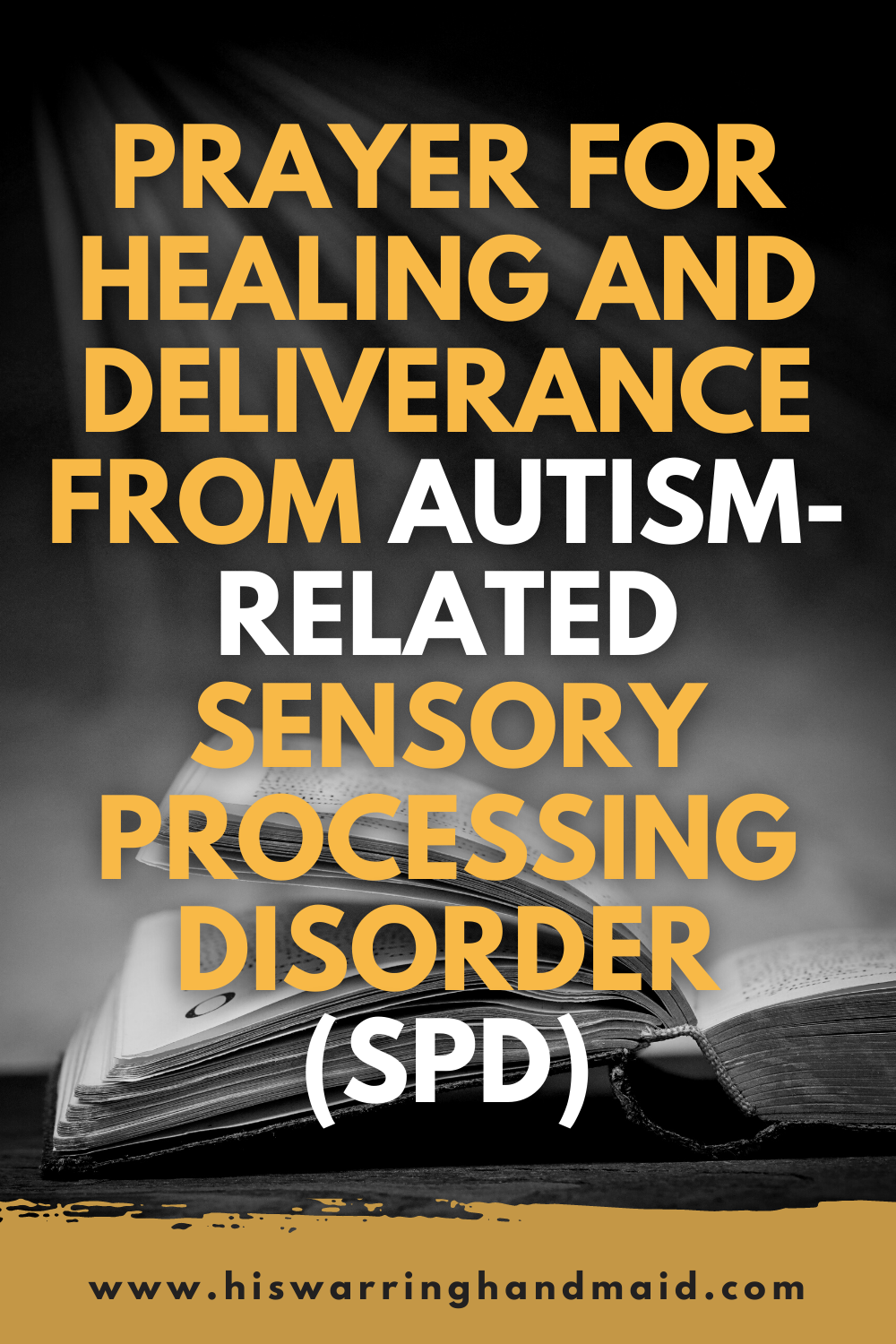 Prayer for Healing and Deliverance from Autism-Related Sensory ...